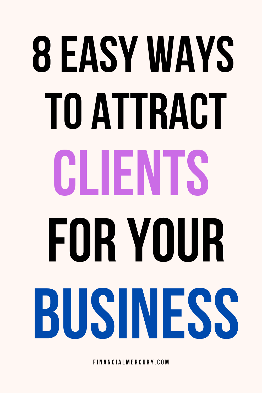 How to Attract Clients for Your Business
